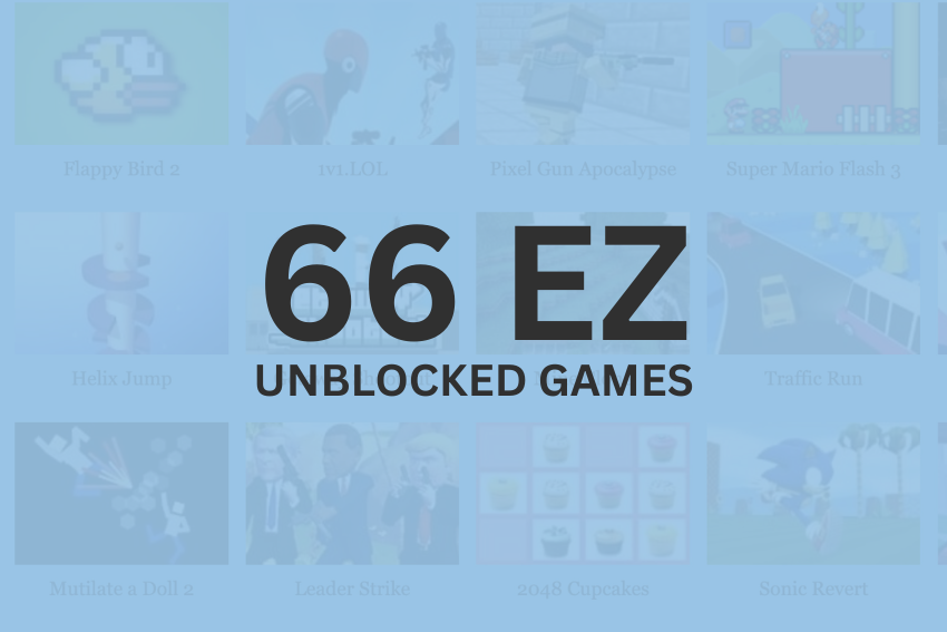 66 EZ Unblocked Games: Explore Endless Entertainment - UPLARN