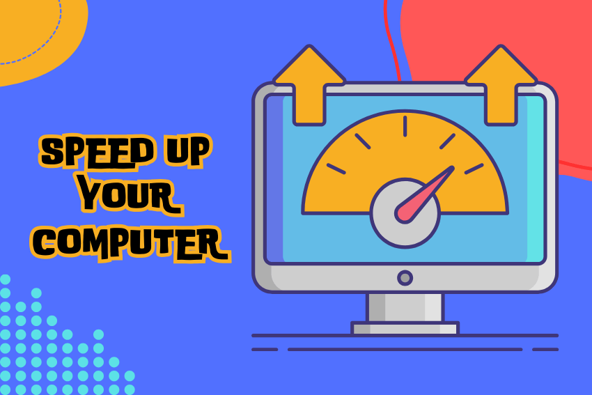 How to Speed Up Your Computer for Free - UPLARN