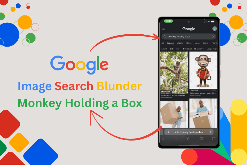 The Monkey Holding a Box Incident: Google Search Blunder - UPLARN